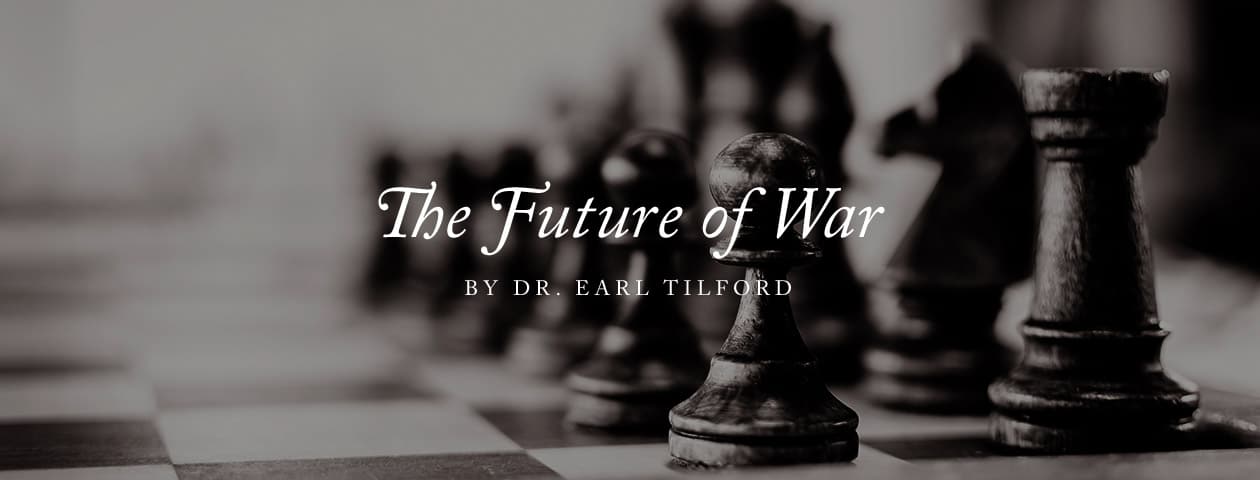 The Future of War