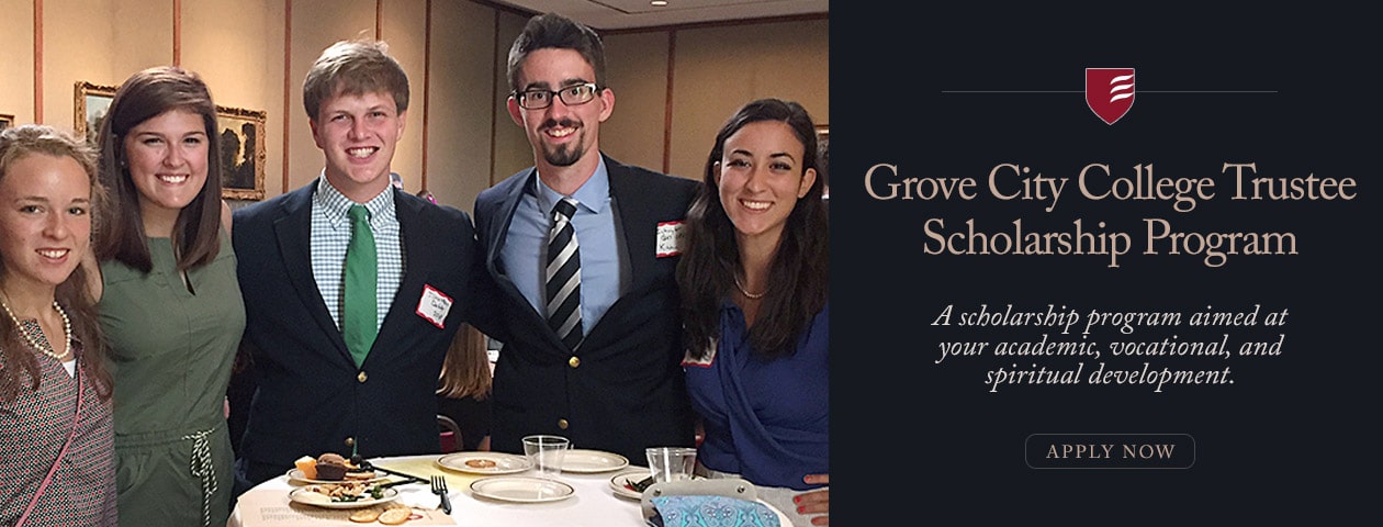 Grove City College - Trustee Scholarship Program