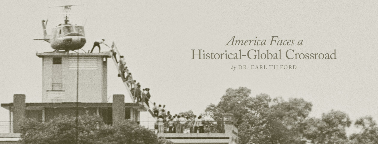 America Faces a Historical-Global Crossroad