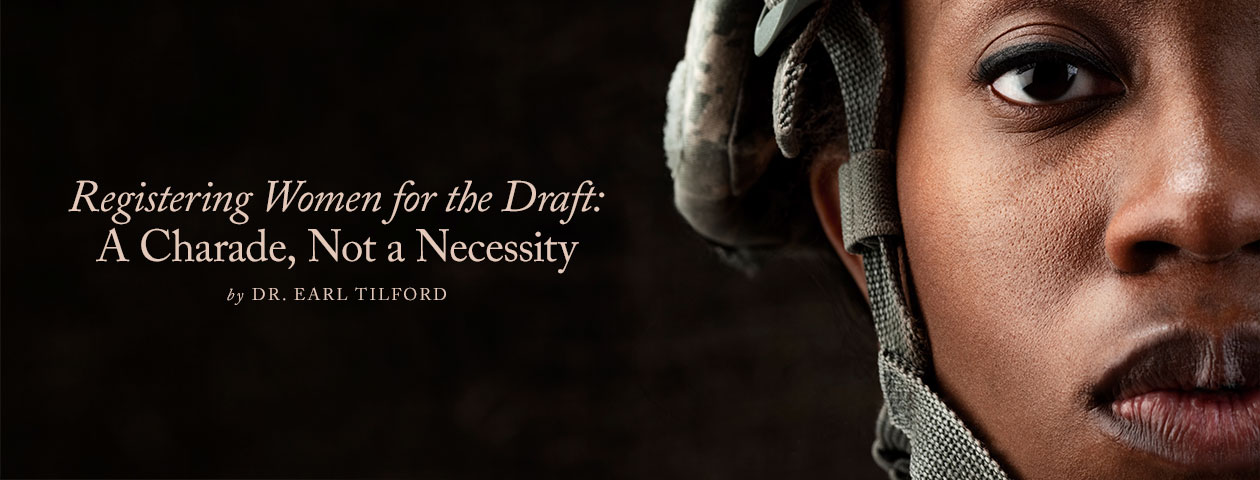 Registering Women for the Draft: A Charade, Not a Necessity