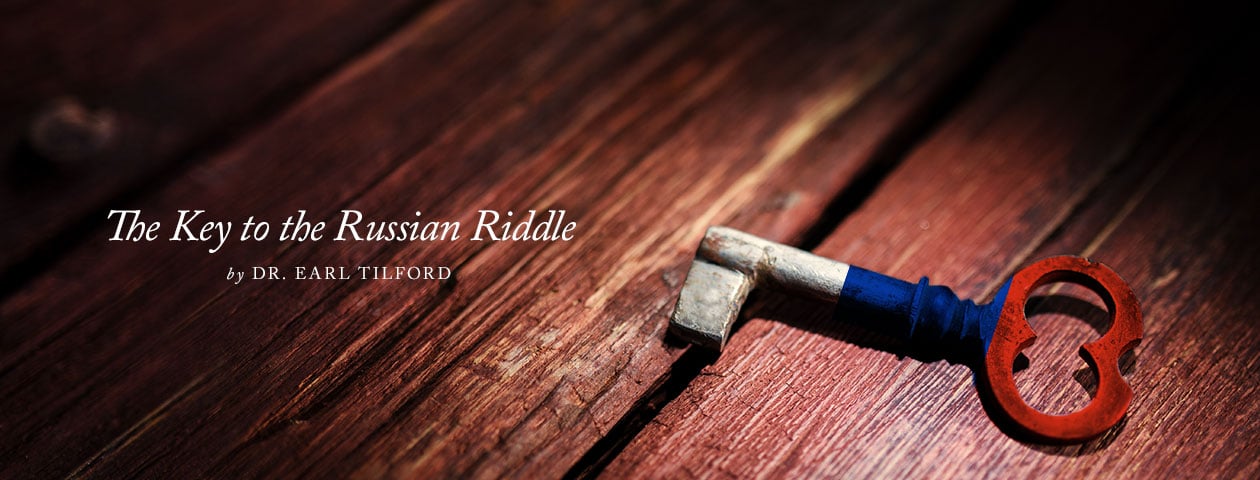The Key to the Russian Riddle
