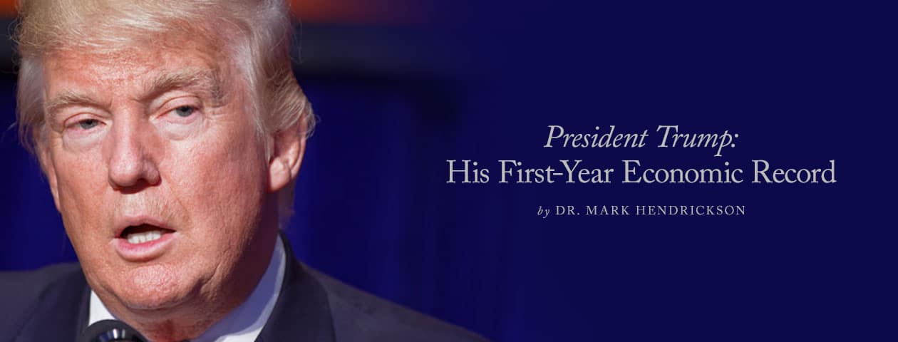 President Trump: His First-Year Economic Record