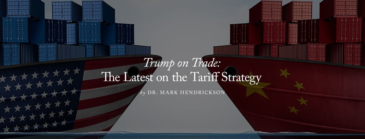 Trump on Trade: The Latest on the Tariff Strategy